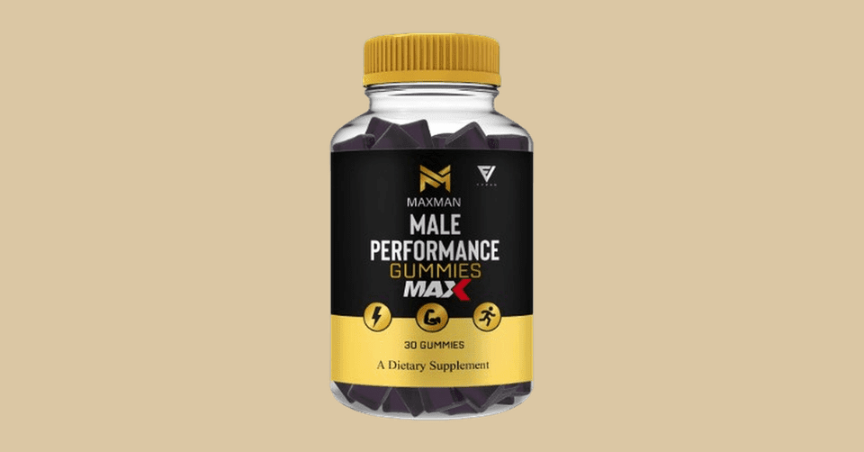 Maxman Male Performance Gummies Scam 2025: 8 Disturbing Truths
